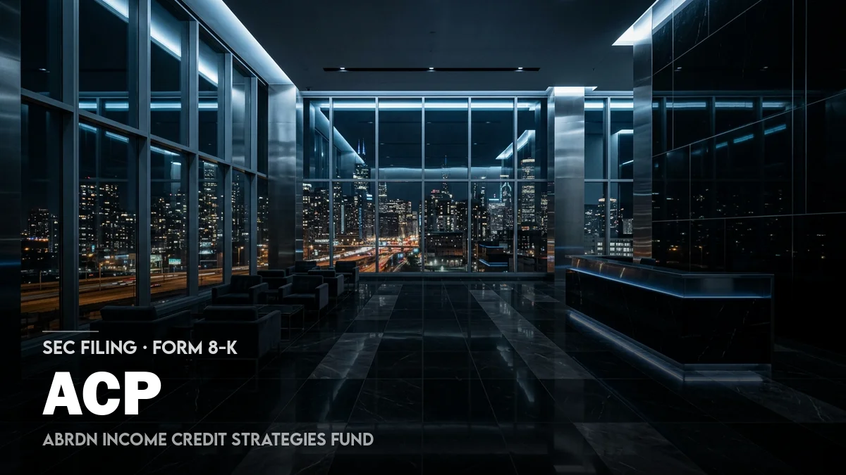 [8-K] abrdn Income Credit Strategies Fund Reports Material Event | ACP ...